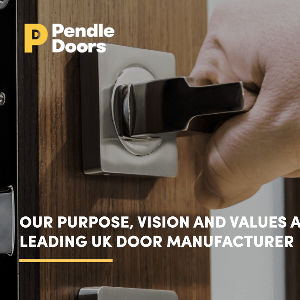 Vision and Values as a Leading UK Door Manufacturer | Pendle Doors